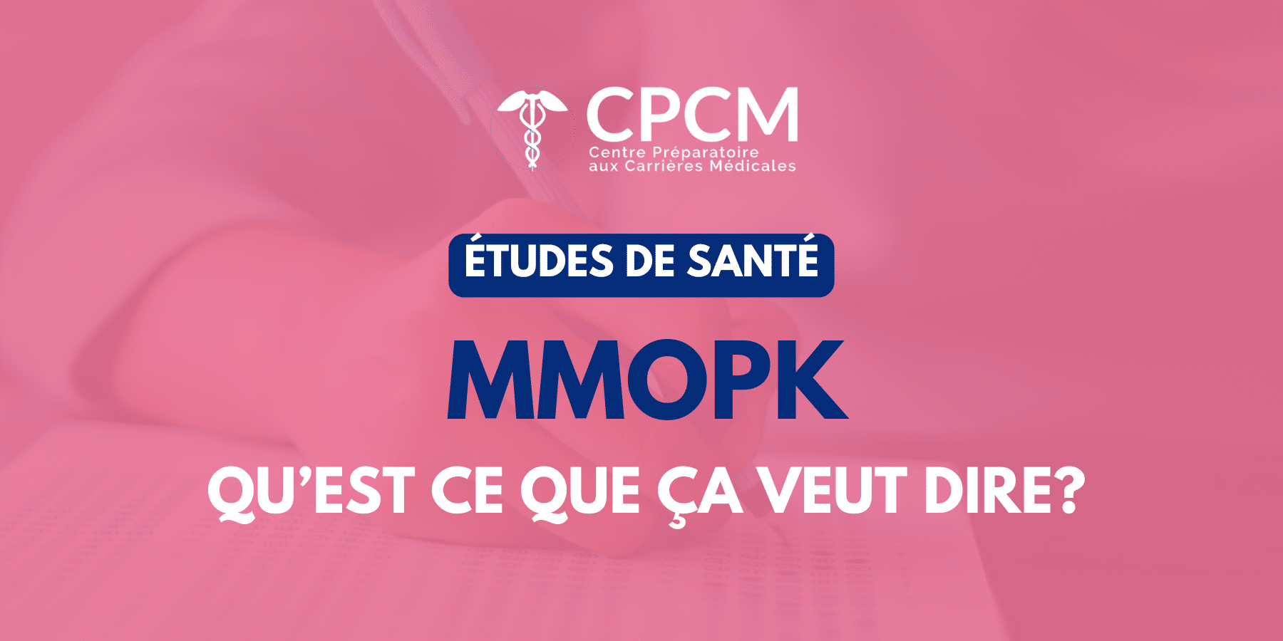Santé : les études MMOPK - Prépa CPCM